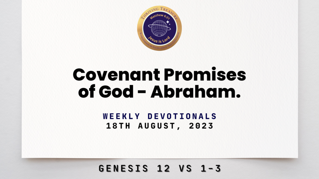 COVENANT PROMISES OF GOD- ABRAHAM – Thriving Treasure International ...